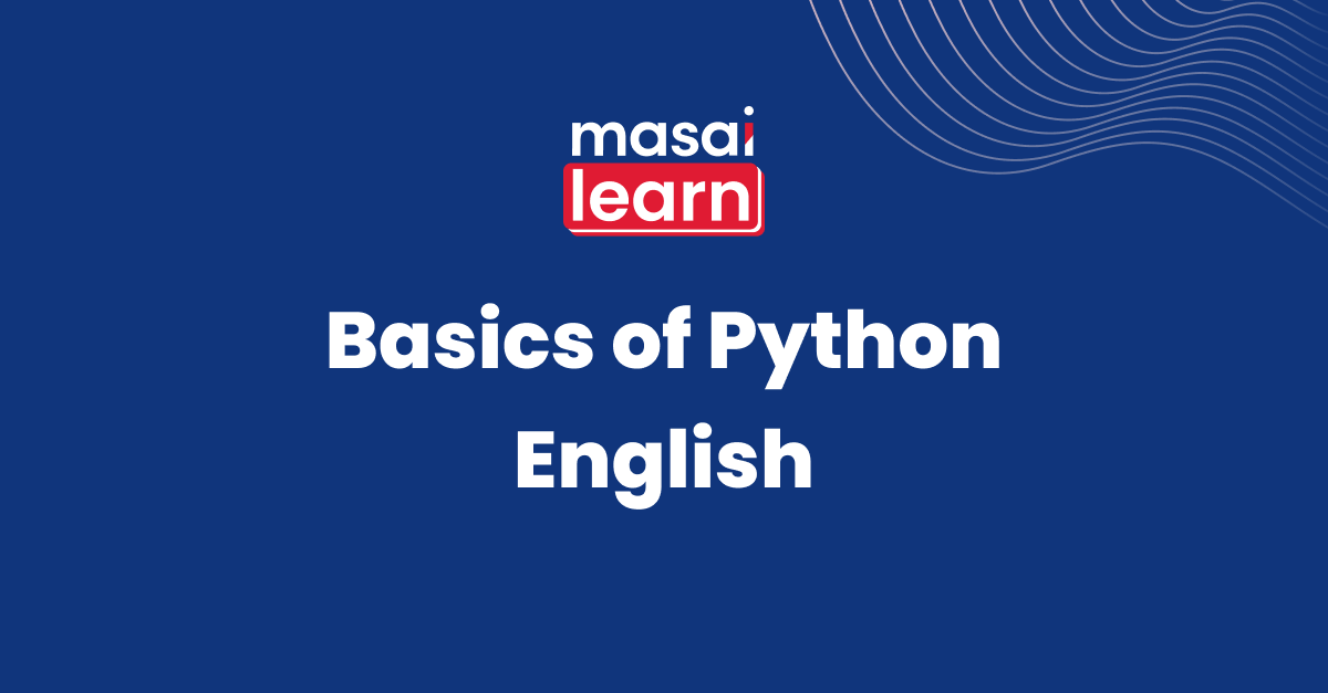 Basics of Python (English) - Masai Learn