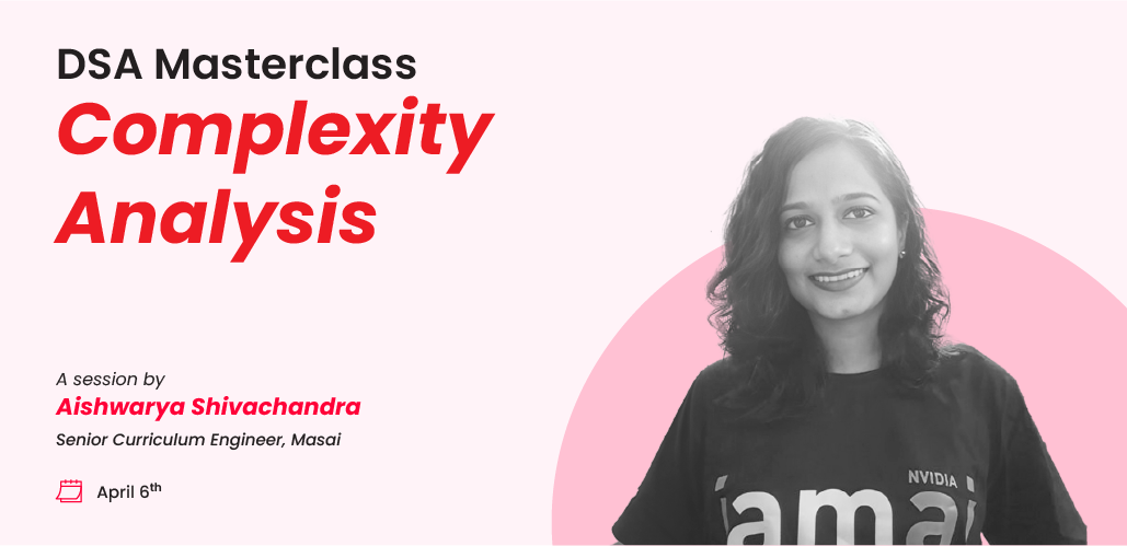 DSA Masterclass: Complexity Analysis