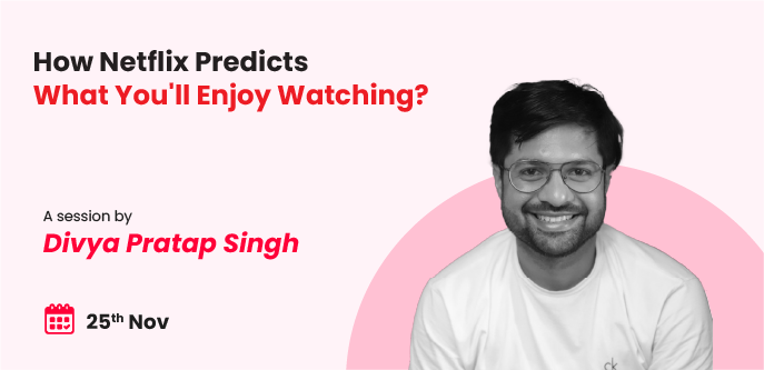 How Netflix Predicts What You'll Enjoy Watching